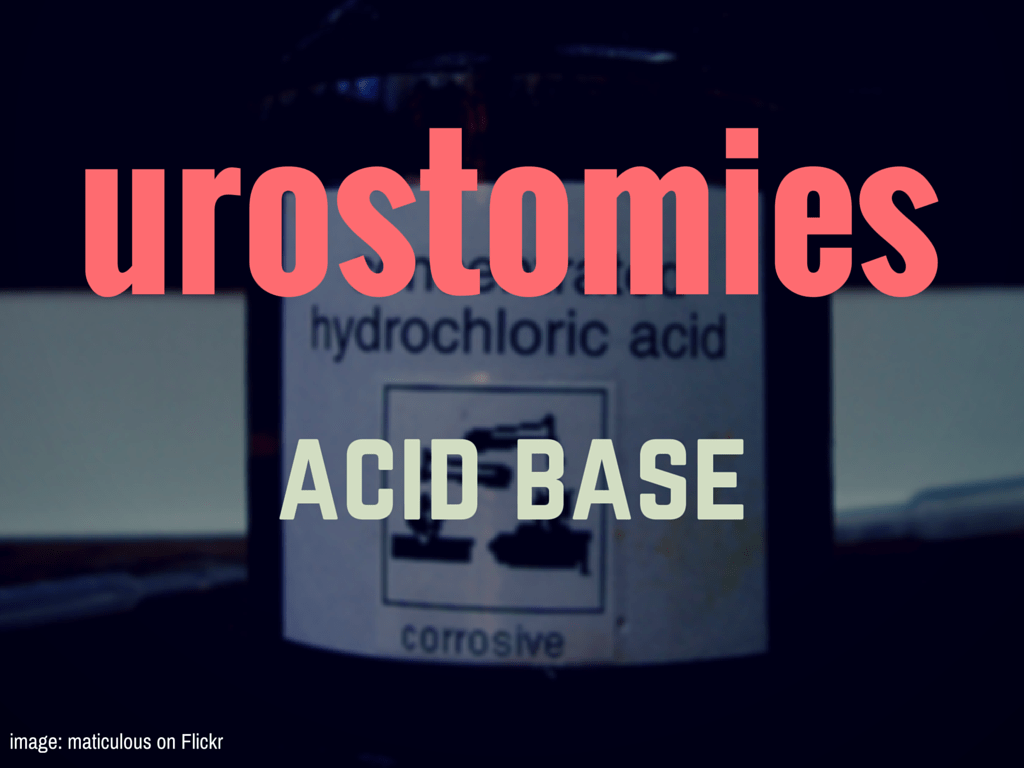 Tasty Morsels of EM 060 – Urostomies and acid base – Emergency Medicine ...